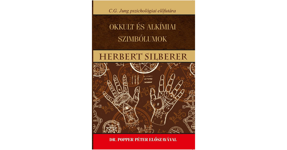 Herbert Silberer Okkult és alkímiai szimbólumok